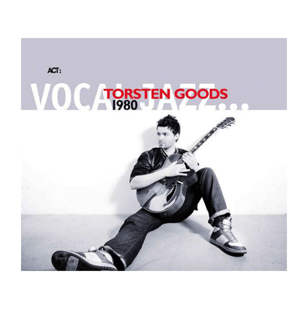 TORSTEN GOODS | Official Website – Jazz-Gitarrist, -Sänger und -Komponist.